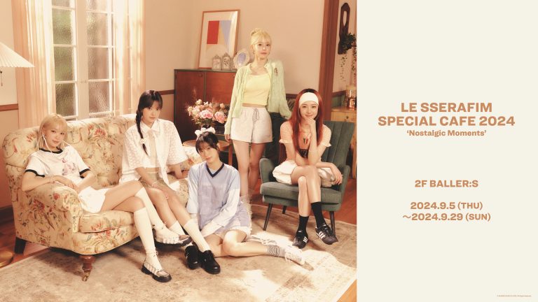【LE SSERAFIM SPECIAL CAFE 2024】BALLER:Sで開催！ – INFORMATION｜BORDER ACT ...